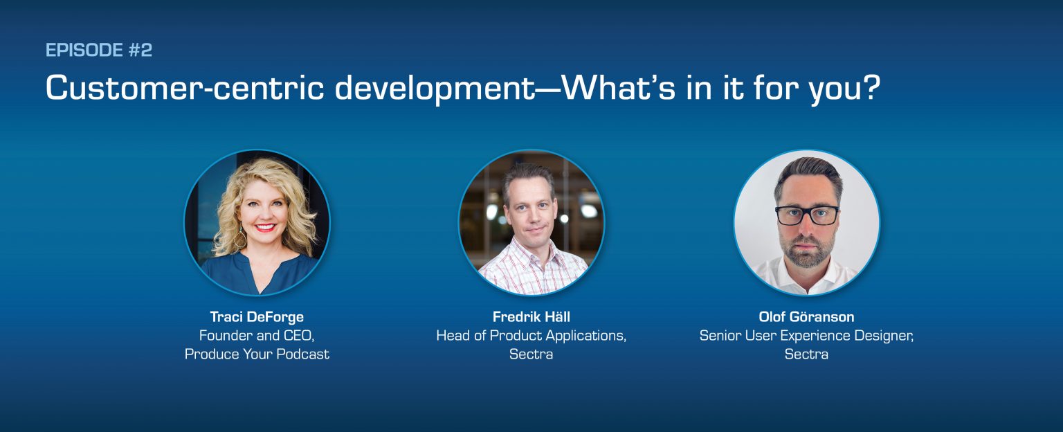 Podcast: Customer-centric development—What’s in it for you? | Sectra ...