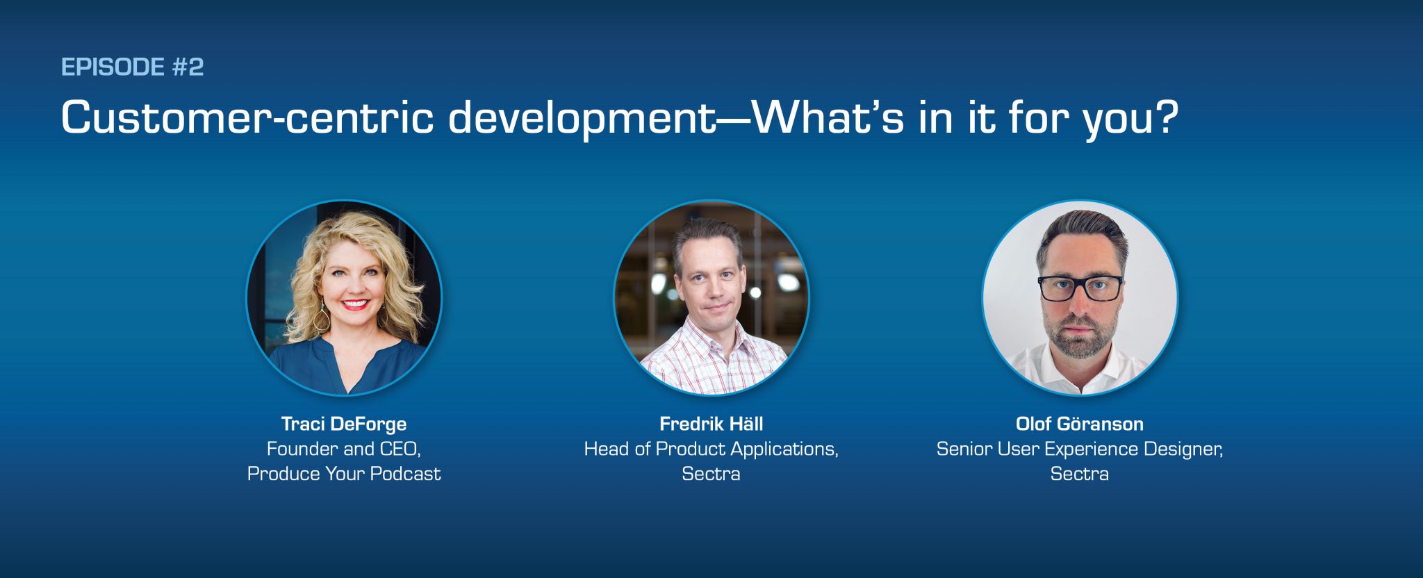 Podcast: Customer-centric development—What’s in it for you? | Sectra ...
